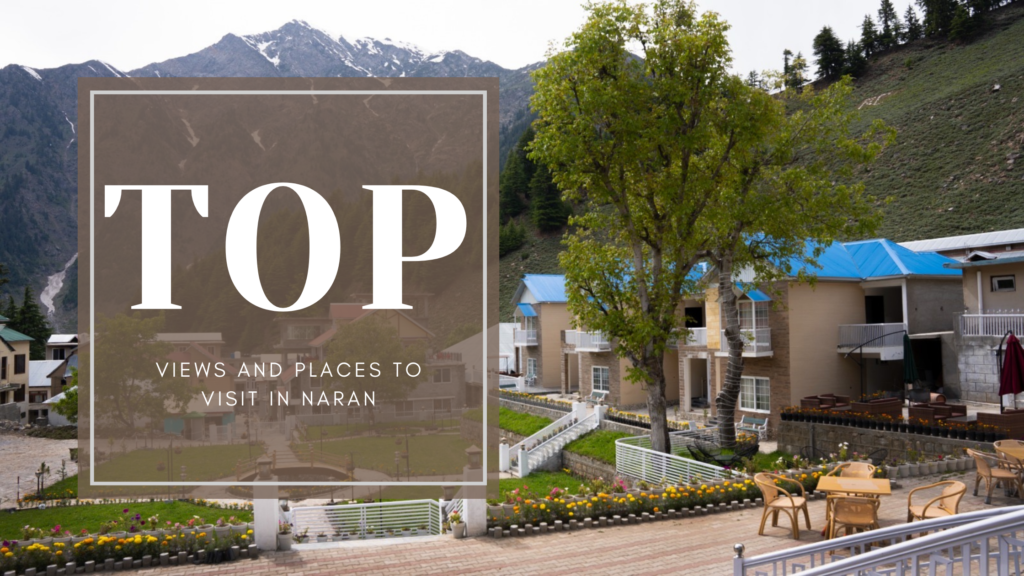 Explore the Beauty of Naran Valley